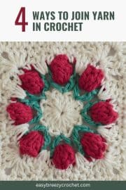 Joining Yarn In Crochet: 4 Techniques For Flawless Results | Easy ...