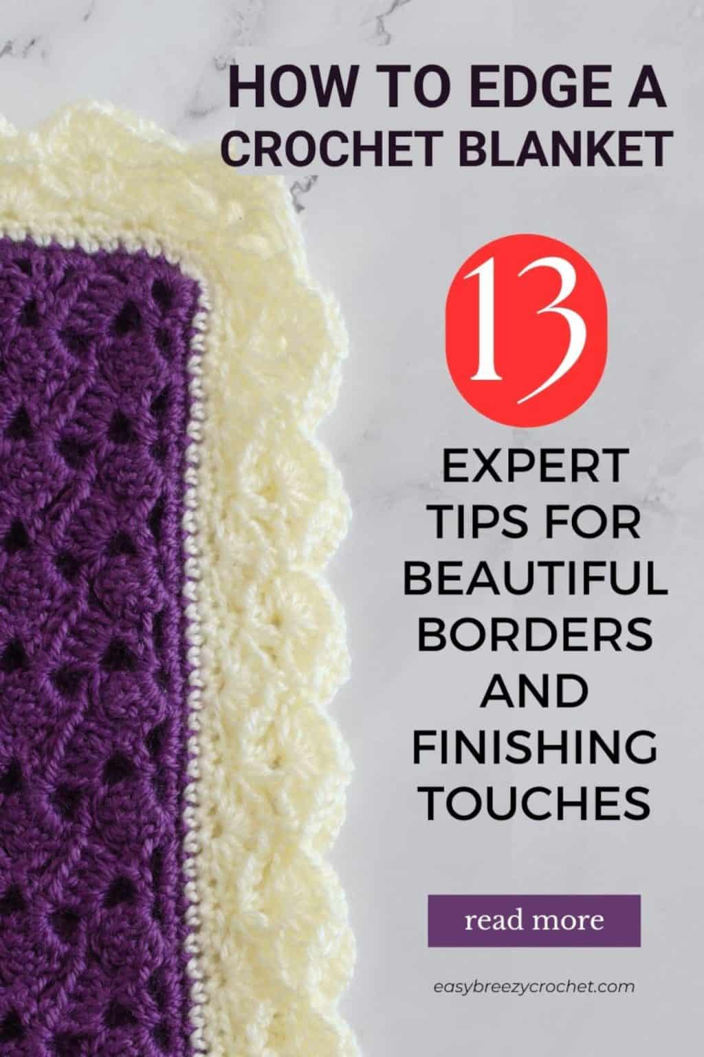 How To Edge A Crochet Blanket - Tips For Beginners | Easy Breezy Crochet