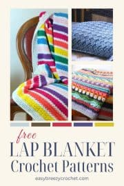 Free Crochet Lap Blanket Patterns | Easy Breezy Crochet