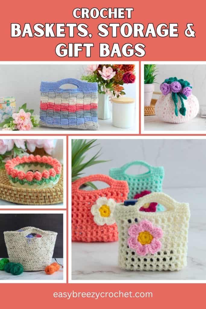 Crochet Baskets, Storage & Gift Bags | Easy Breezy Crochet