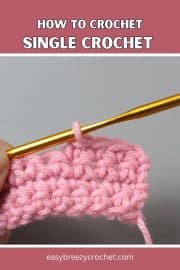 How To Single Crochet (SC) - Beginner Step-by-Step | Easy Breezy Crochet